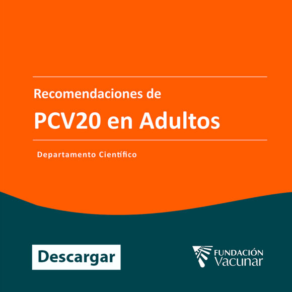 Recomendaciones sobre la utilización de PCV20 en Adultos – Fundación ...